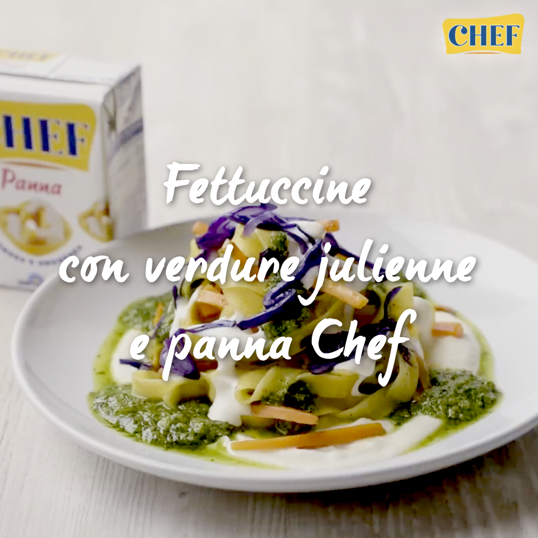 Fettuccine con verdure julienne e panna Chef - Parmalat